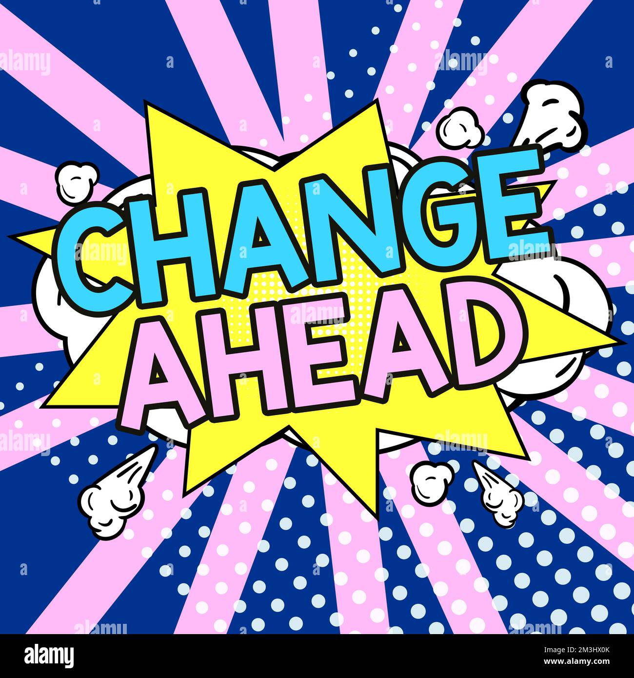 Inspiration showing sign Change Ahead. Concept meaning Some alterations ...