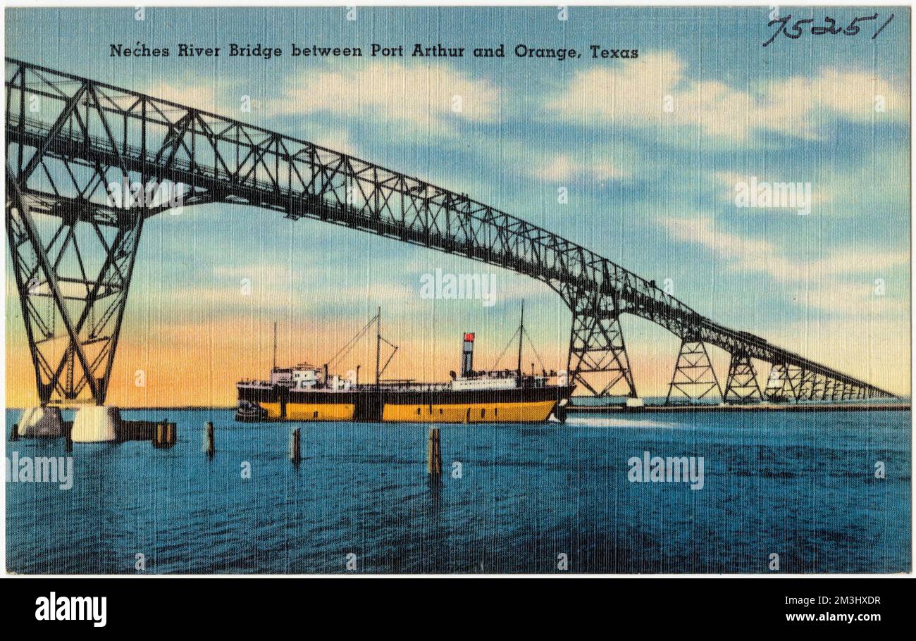 Neches River Bridge between Port Arthur and Orange, Texas , Bridges ...