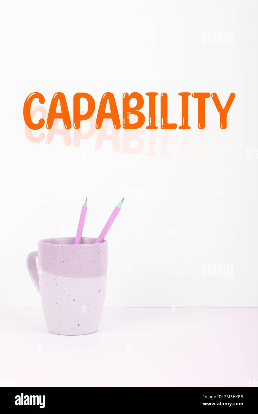 Writing displaying text Capability. Conceptual photo the facility or ...