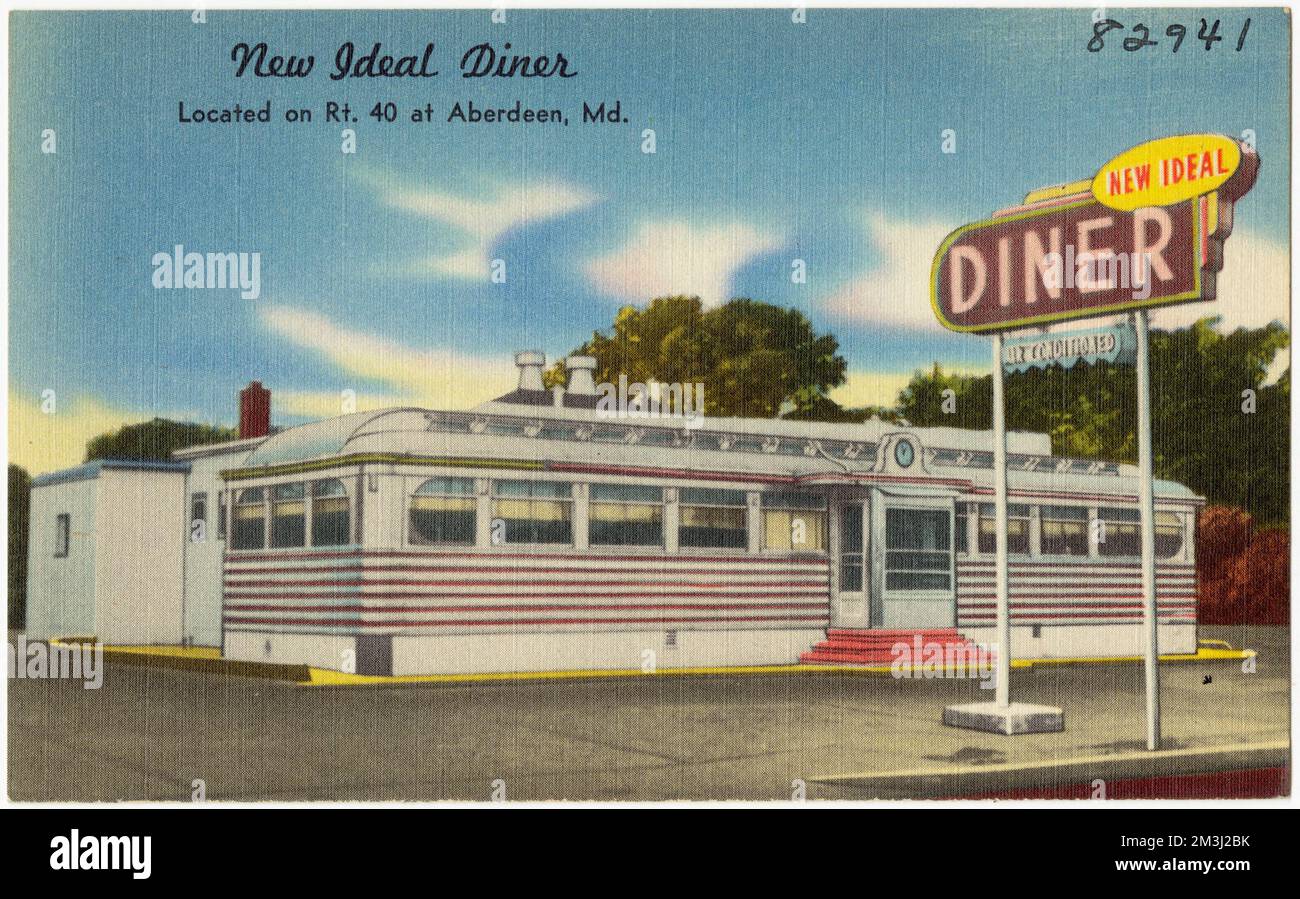 New Ideal Diner, located on Rt. 40 at Aberdeen, Md. , Restaurants ...
