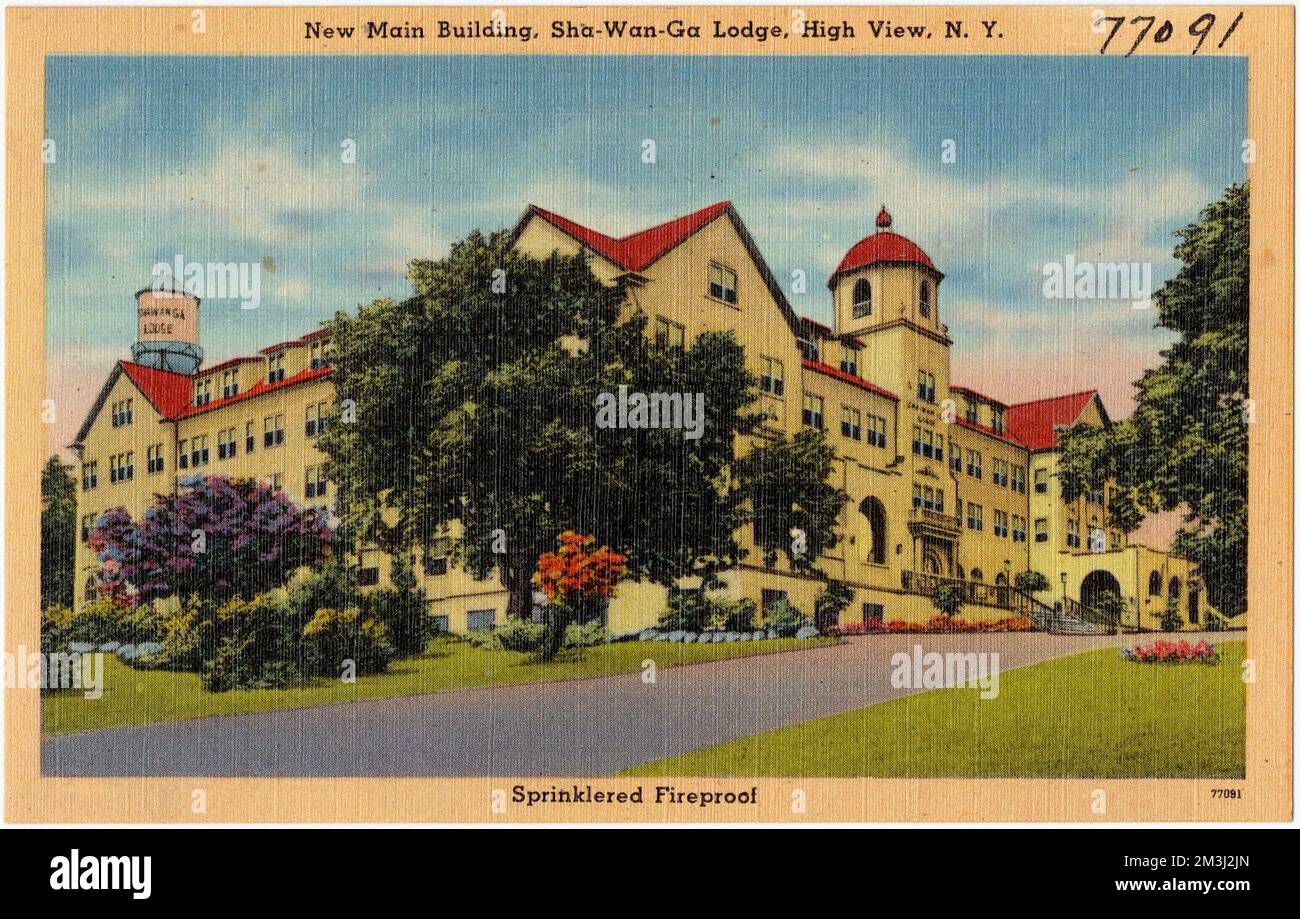 New main building, Sha-Wan-Ga Lodge, High View, N. Y. Sprinklered ...