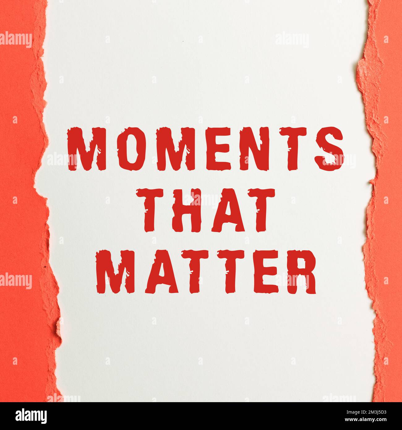 Text showing inspiration Moments That Matter. Internet Concept ...