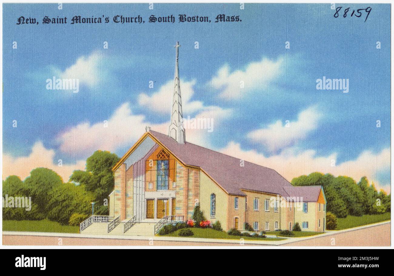 New, St. Monica's Church, South Boston, Mass. , Churches, Tichnor ...