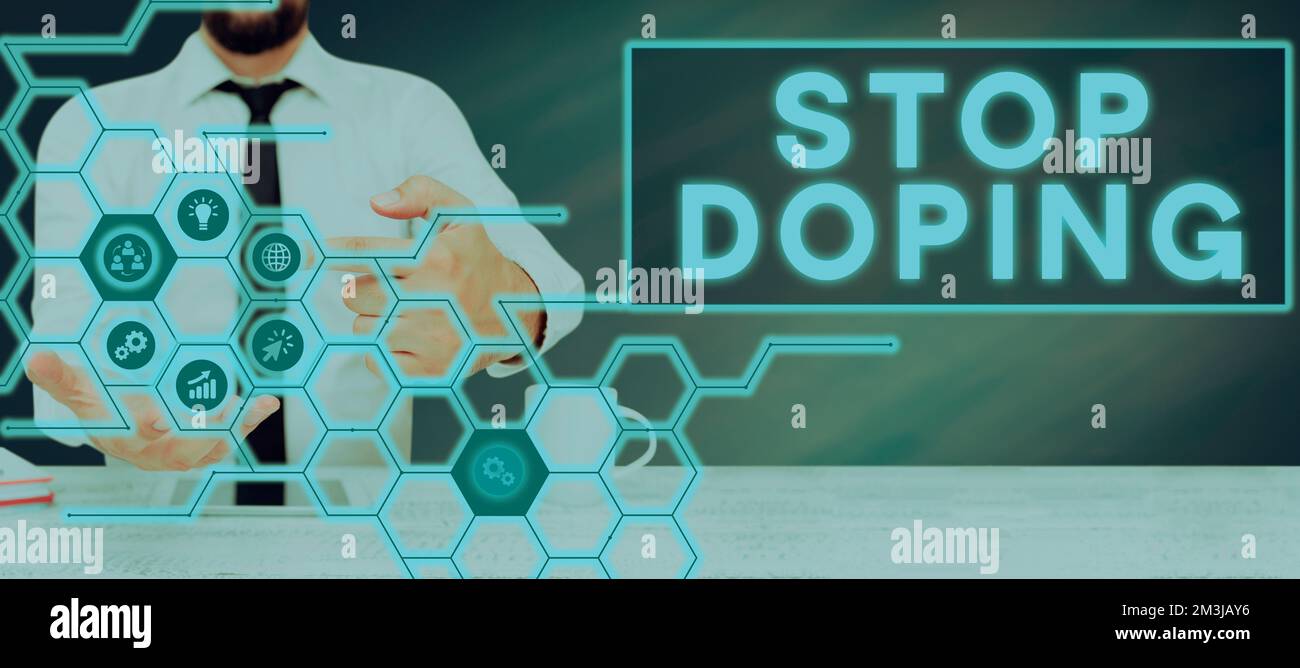 Hand writing sign Stop Doping, Business showcase do not use use banned ...