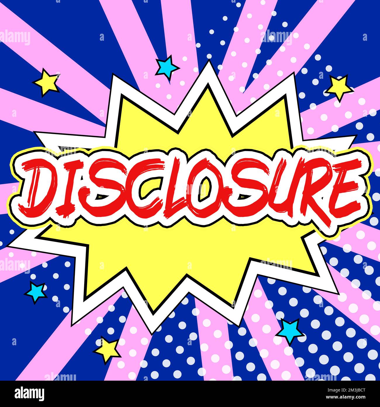 Sign displaying Disclosure. Word for The action of making New or Secret ...