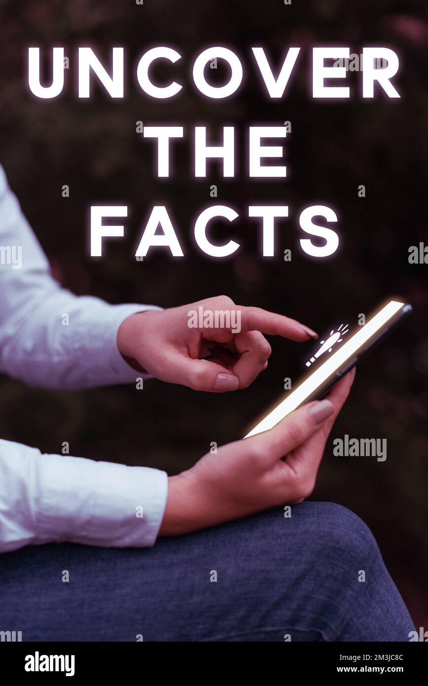 Text sign showing Uncover The Facts. Word Written on Find the truth and ...