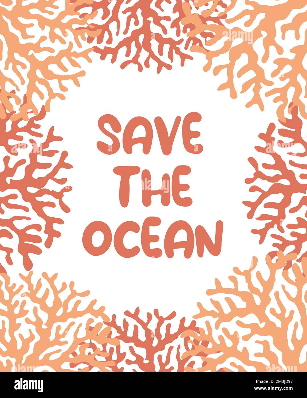 Vector ocean illustration with corals.Save the Ocean - modern lettering ...