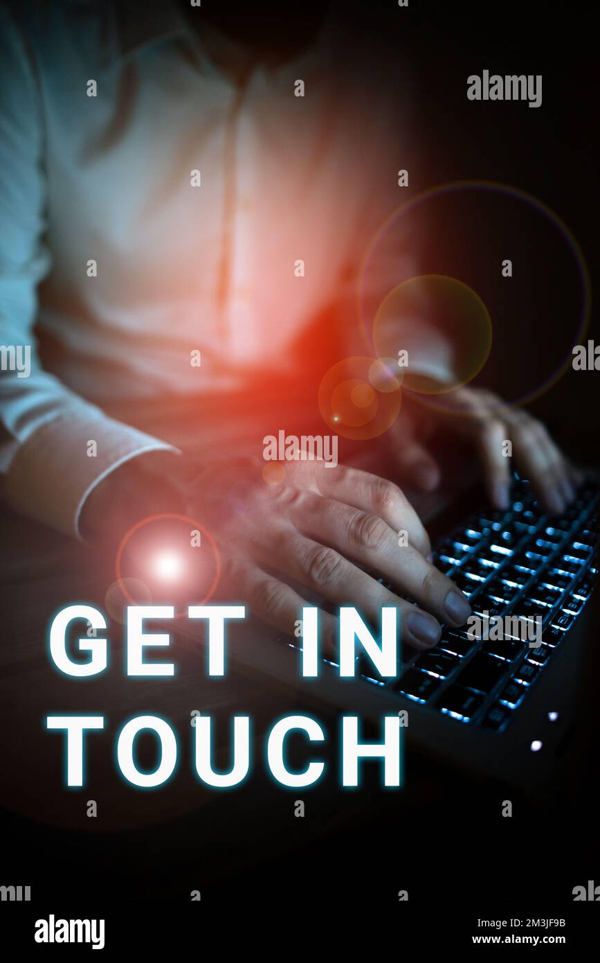 Conceptual display Get In Touch. Business concept Stay in contact ...