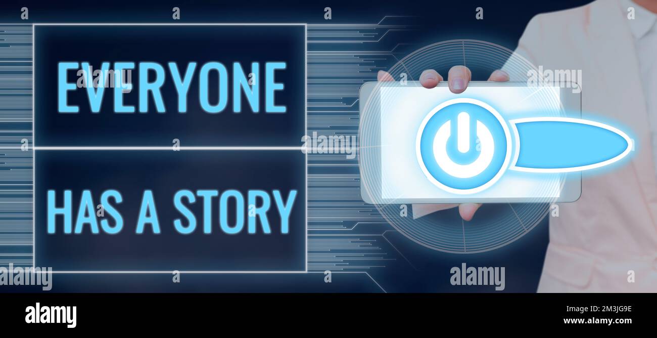 Hand writing sign Everyone Has A Story, Concept meaning Background ...