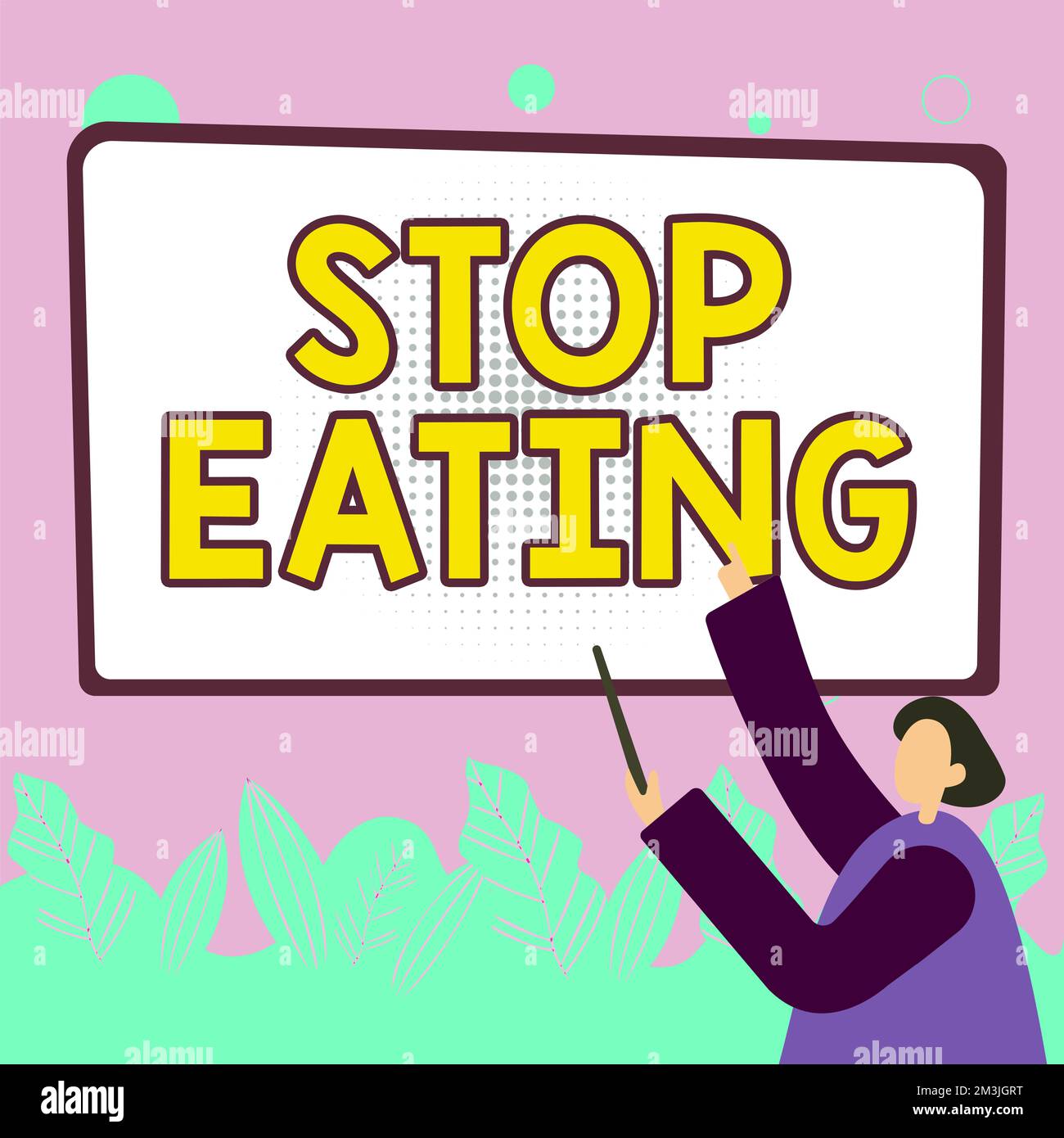 Sign displaying Stop Eating. Internet Concept cease the activity of ...