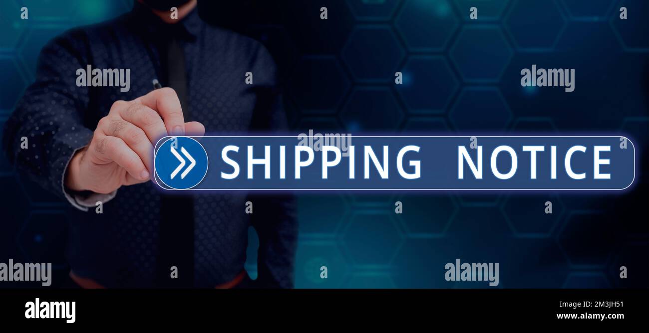Text showing inspiration Shipping Notice. Business overview ships ...