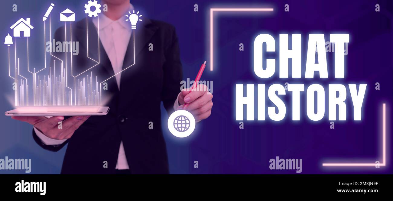 Conceptual display Chat History. Business concept archive of ...