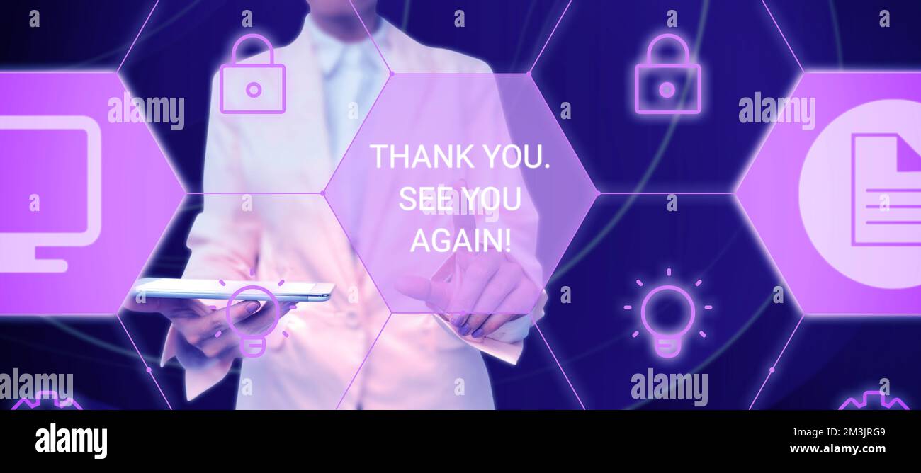 Sign displaying Thank You. See You Again. Conceptual photo polite ...