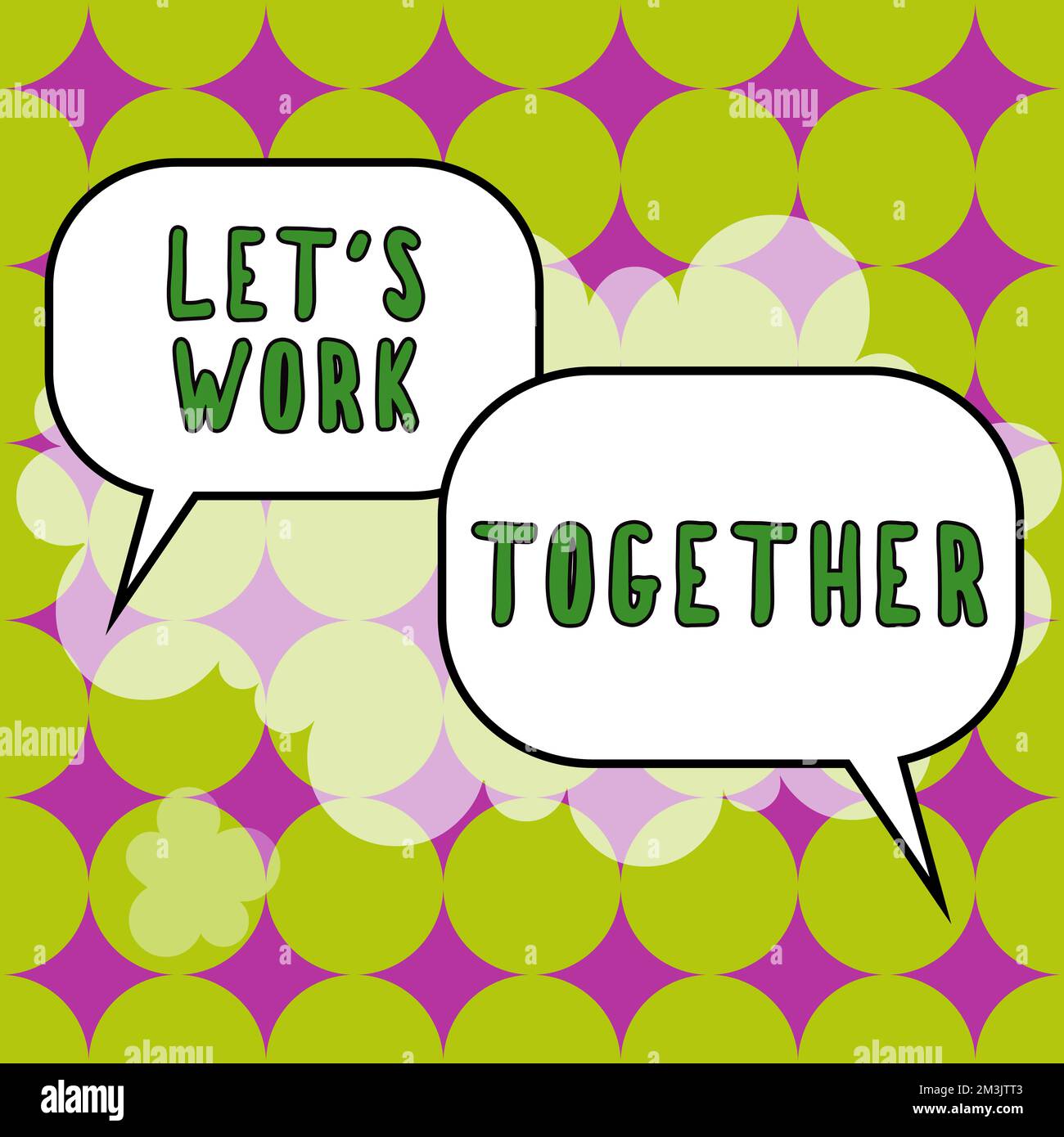 Sign displaying Let's Work Together. Business idea Unite and Join ...