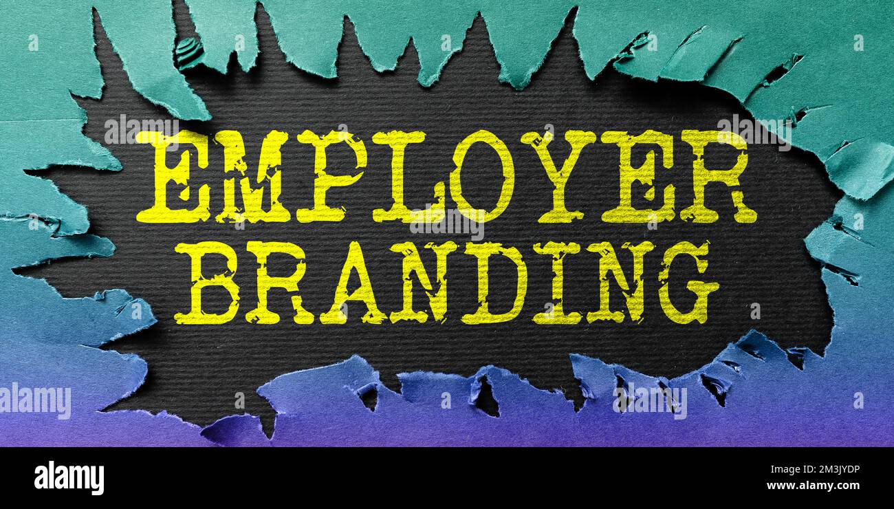 Sign displaying Employer Branding. Word Written on Process of promoting ... Sign displaying Employer Branding. Word Written on Process of promoting ...