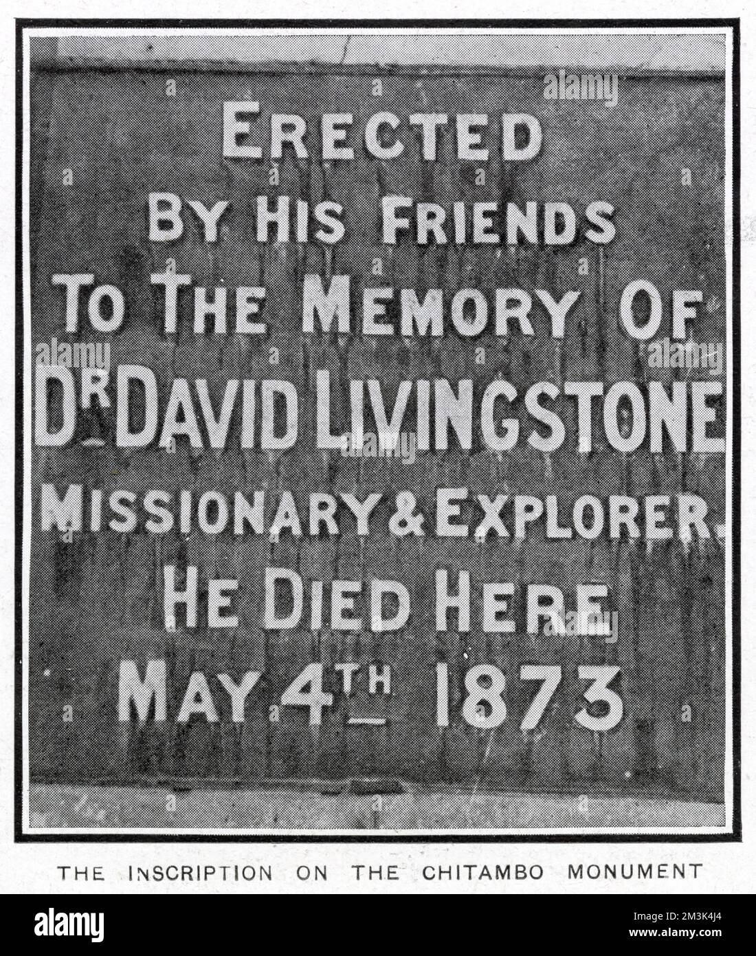 The Inscription on the Chitambo Monument 1907 Stock Photo - Alamy