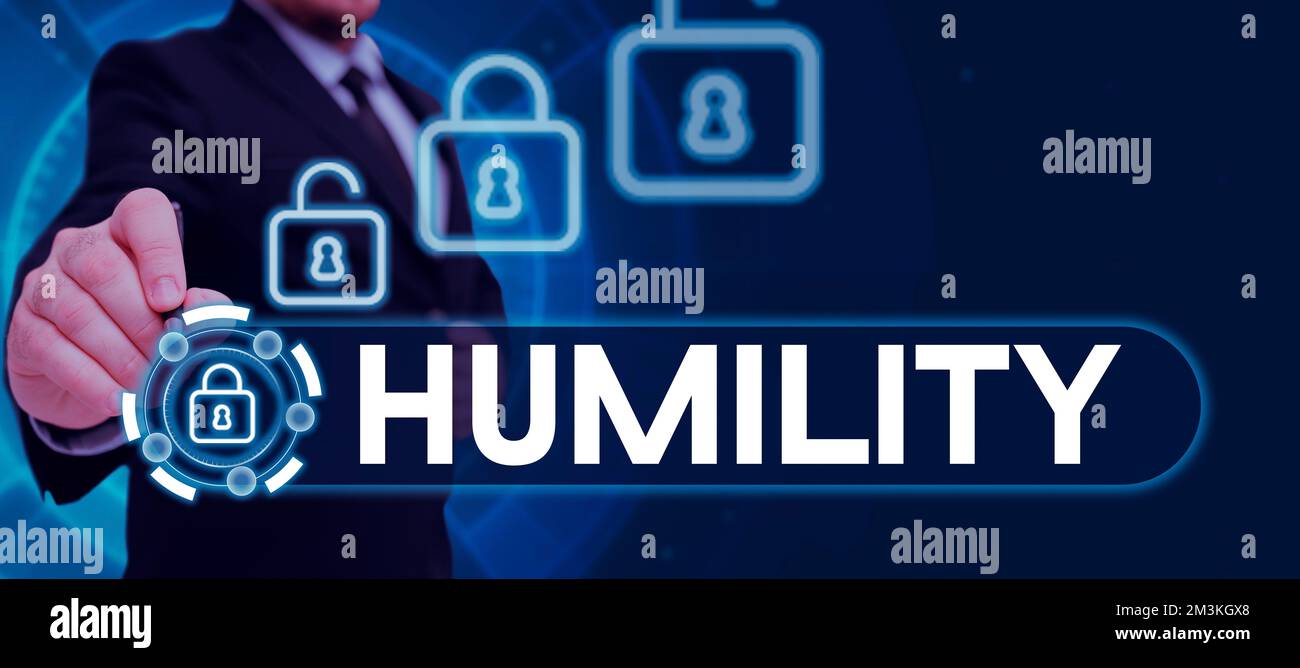 Text showing inspiration Humility. Business idea being Humble is a ...