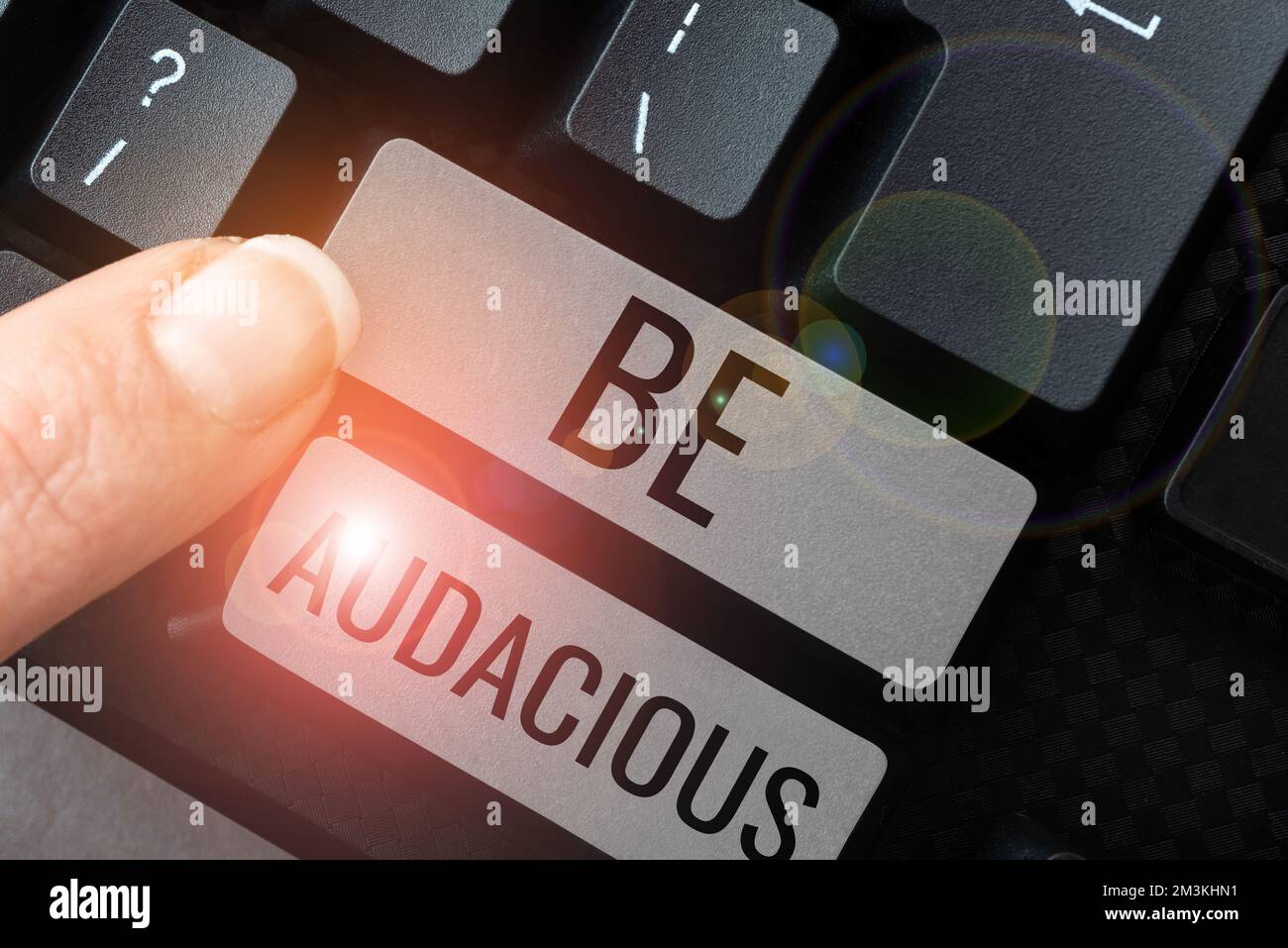 Hand writing sign Be Audacious. Business approach Takes risks in order ...