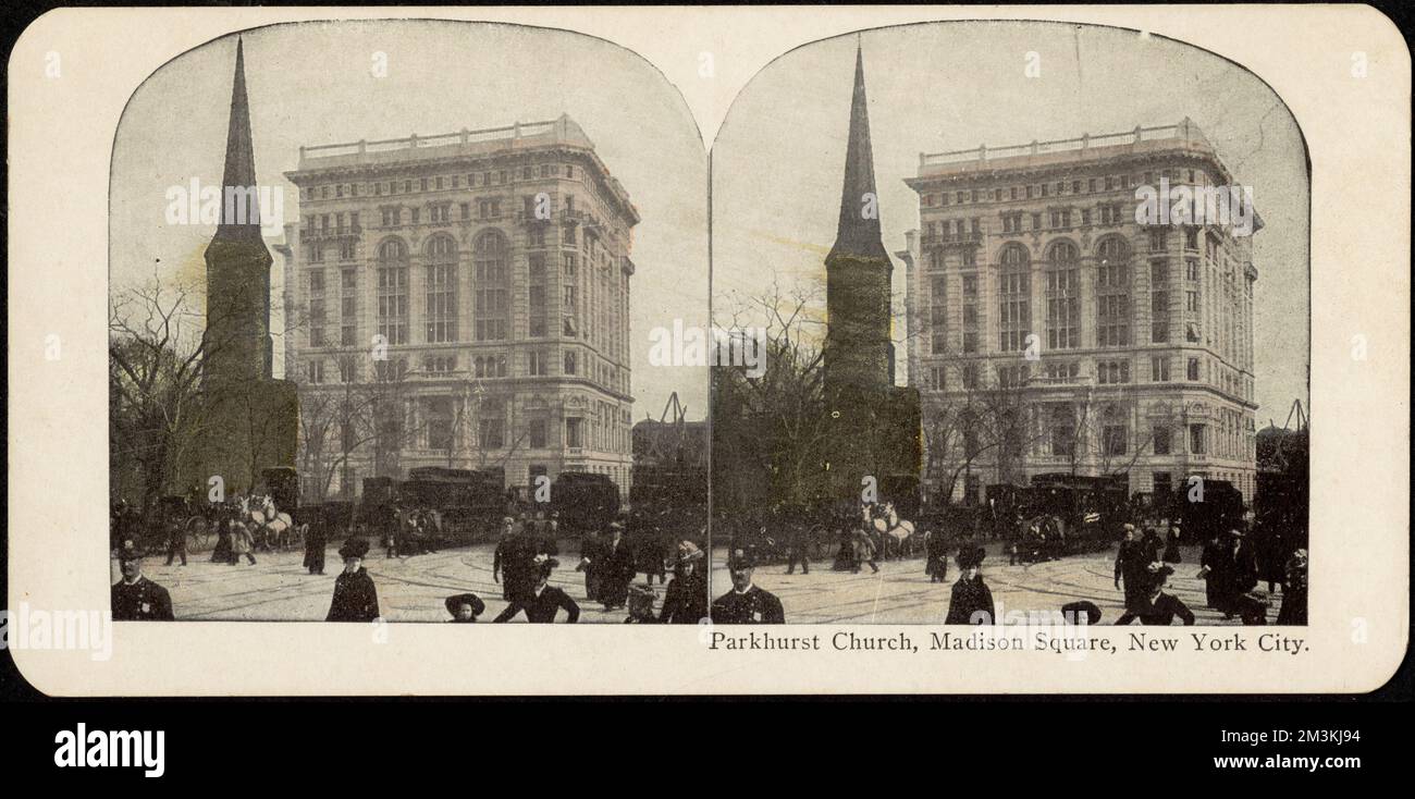 Parkhurst Church, Madison Square, New York City , Churches, Plazas ...