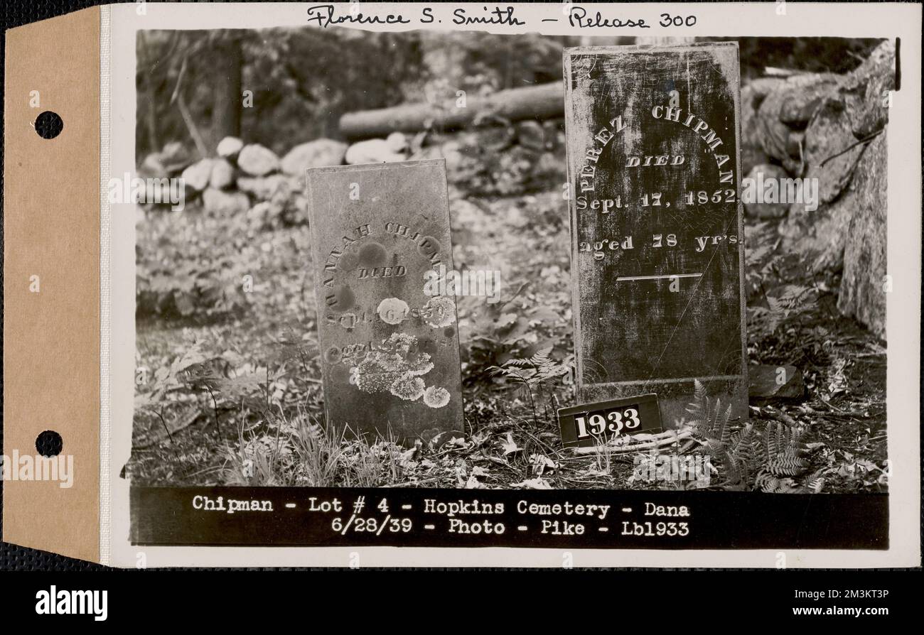 Perez and Hannah Chipman, Hopkins Cemetery, lot 4, Dana, Mass., June 28 ...