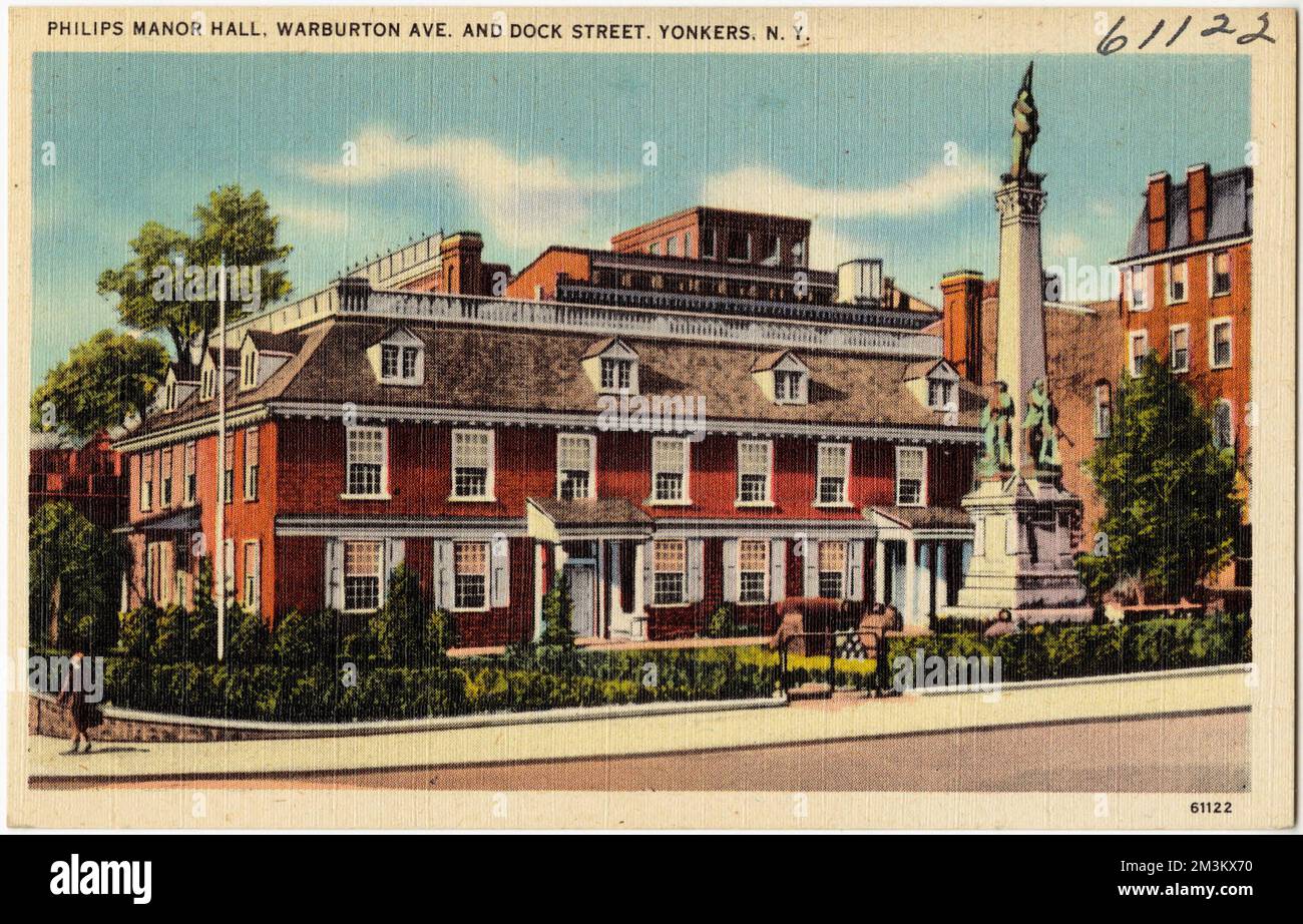 Philips Manor Hall, Warburton Ave. and Dock Street. Yonkers, N. Y ...