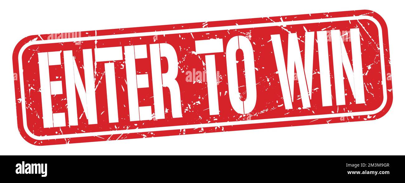 ENTER TO WIN text written on red grungy stamp sign Stock Photo - Alamy