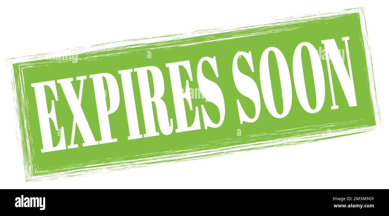 Expires soon word hi-res stock photography and images - Alamy