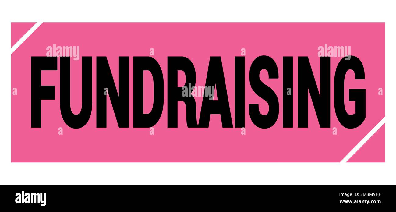 FUNDRAISING text written on pink-black grungy stamp sign Stock Photo ...