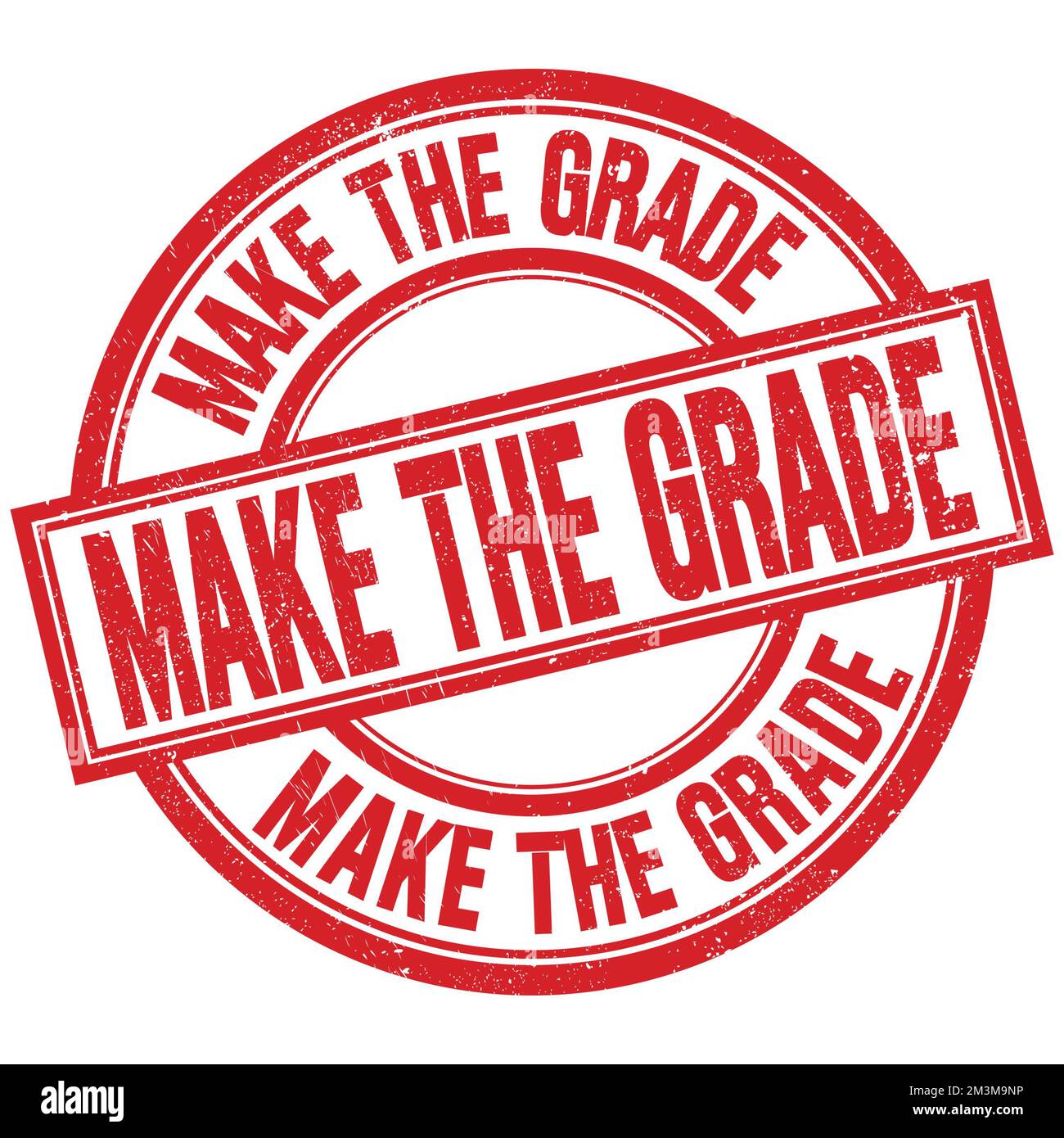 MAKE THE GRADE text written word on red round stamp sign Stock Photo ...