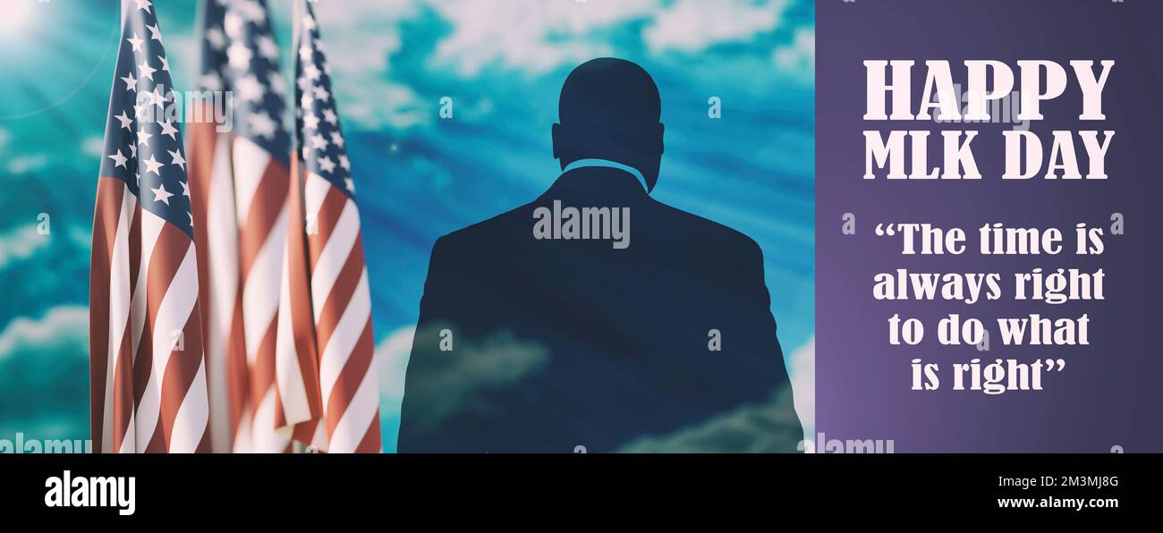 HAPPY MLK DAY The time is always right to do what is right. Martin ...