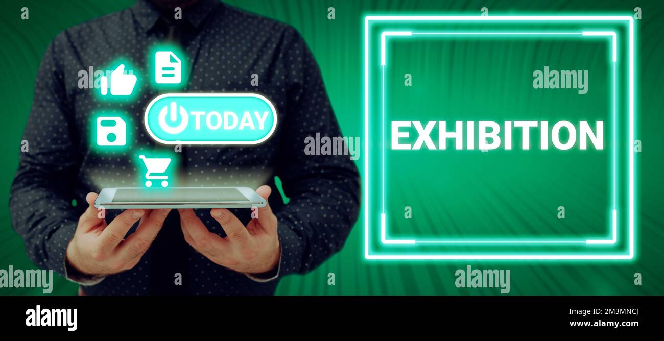 Writing displaying text Exhibition. Concept meaning and act of exposing ...