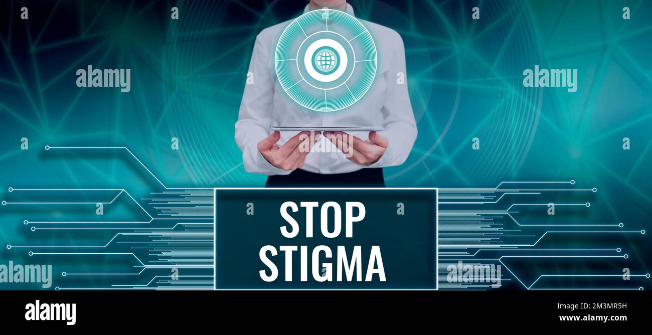Handwriting text Stop Stigma. Business overview end the feeling of ...