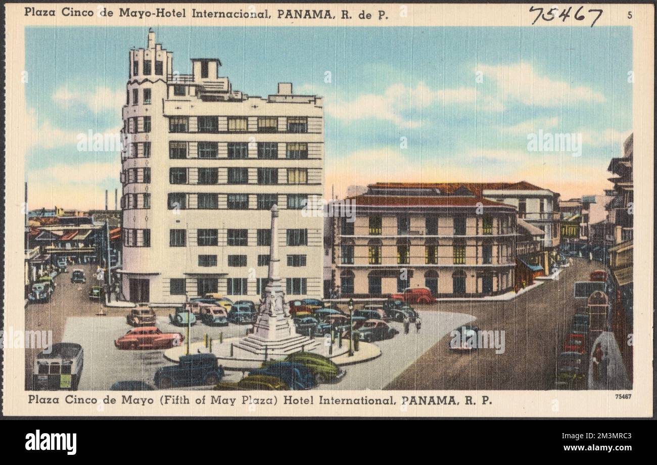 Plaza Cinco de Mayo - Hotel Internacional, Panama, R. de P. - Plaza ...