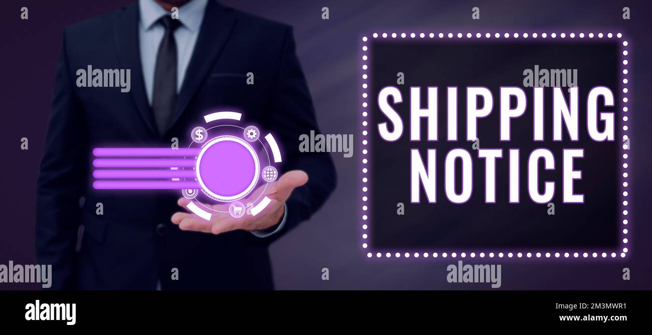 Conceptual display Shipping Notice. Business overview ships considered ...