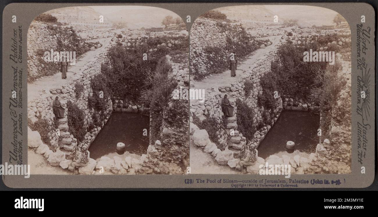 The Pool of Siloam - outside of Jerusalem, Palestine (St. John ix1-7 ...