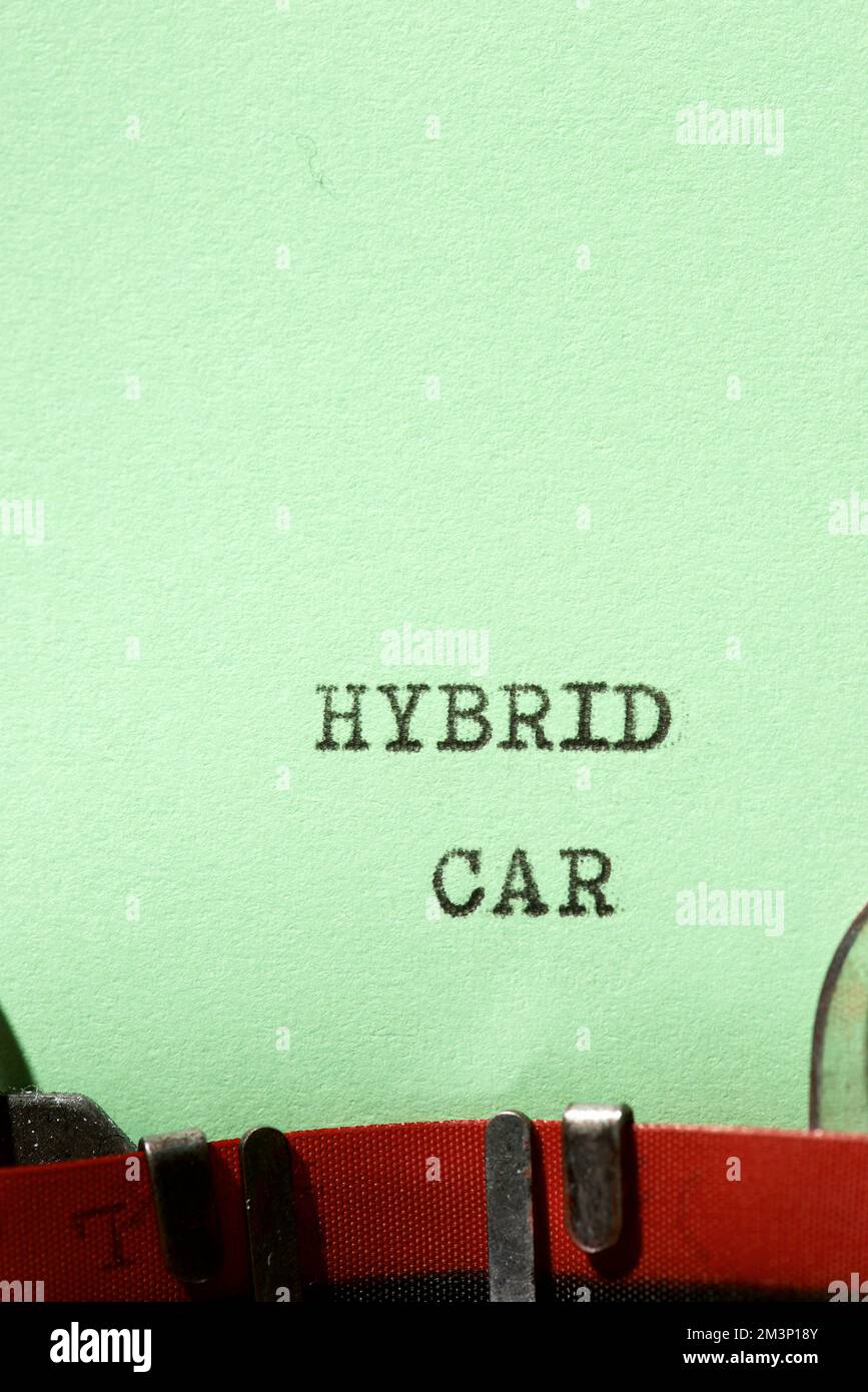 Hybrid car phrase written with a typewriter Stock Photo - Alamy