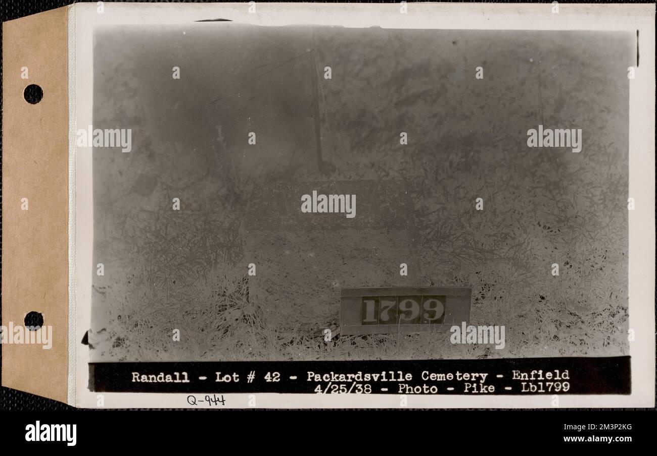 Randall, Packardsville Cemetery, lot 42, Enfield, Mass., Apr. 25, 1938 ...