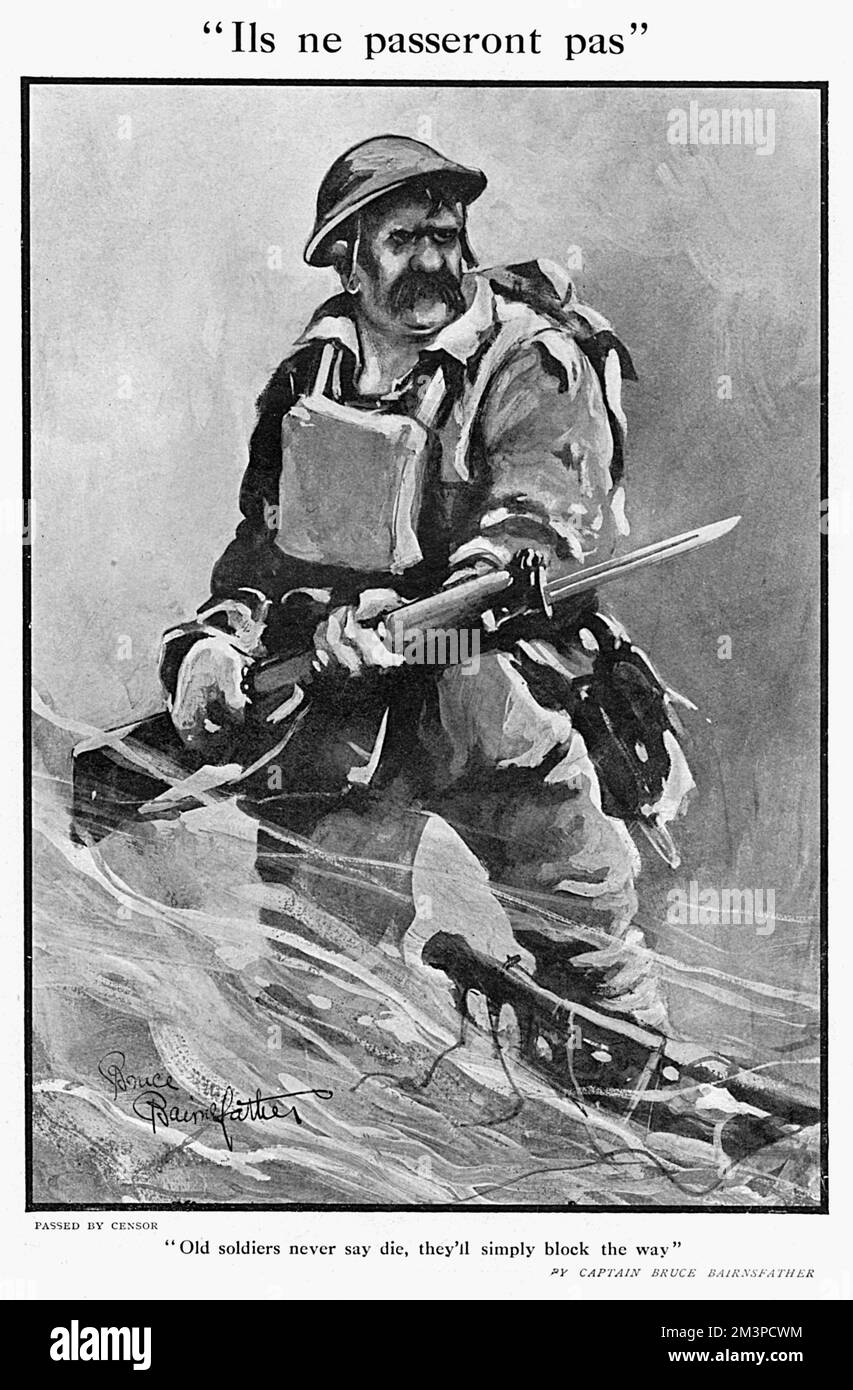 'Ils ne passeront pas' (They shall not pass) 'Old soldiers never say ...