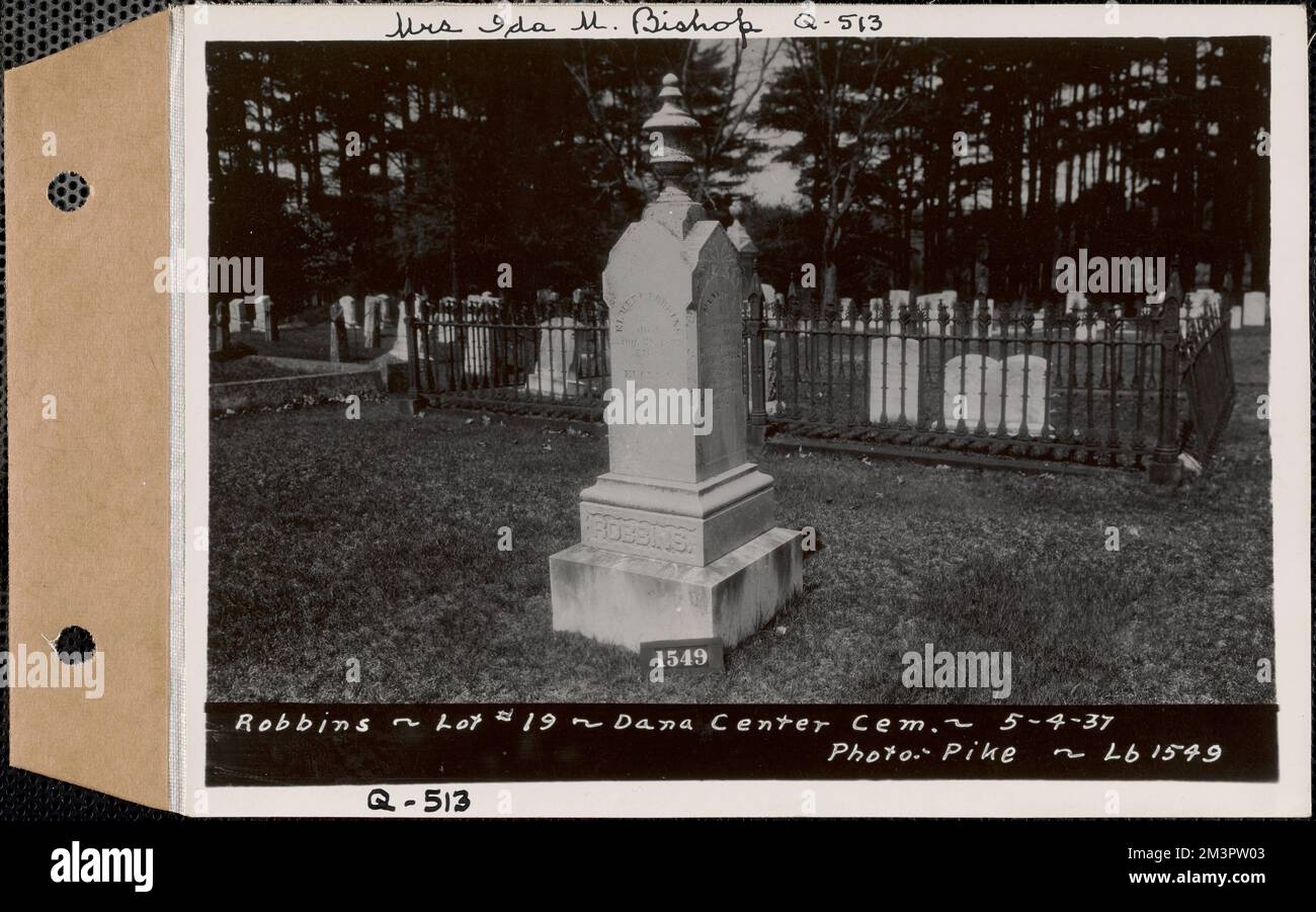 Robbins, Dana Center Cemetery, lot 19, Dana, Mass., May 4, 1937 : Miss ...