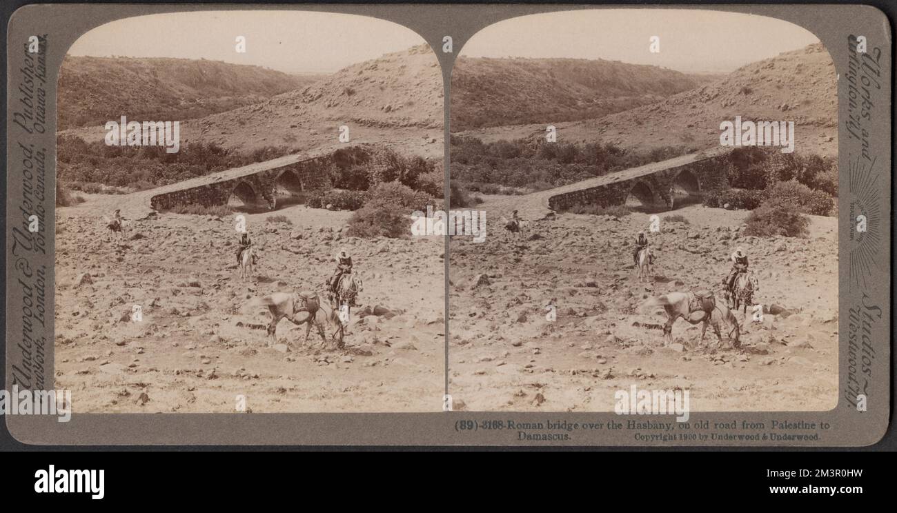 Roman bridge over the Hasbany, on the ancient highway from Palestine to ...