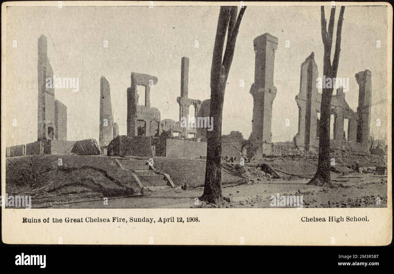 Ruins of the Great Chelsea Fire, Sunday, April 12, 1908. Chelsea High ...