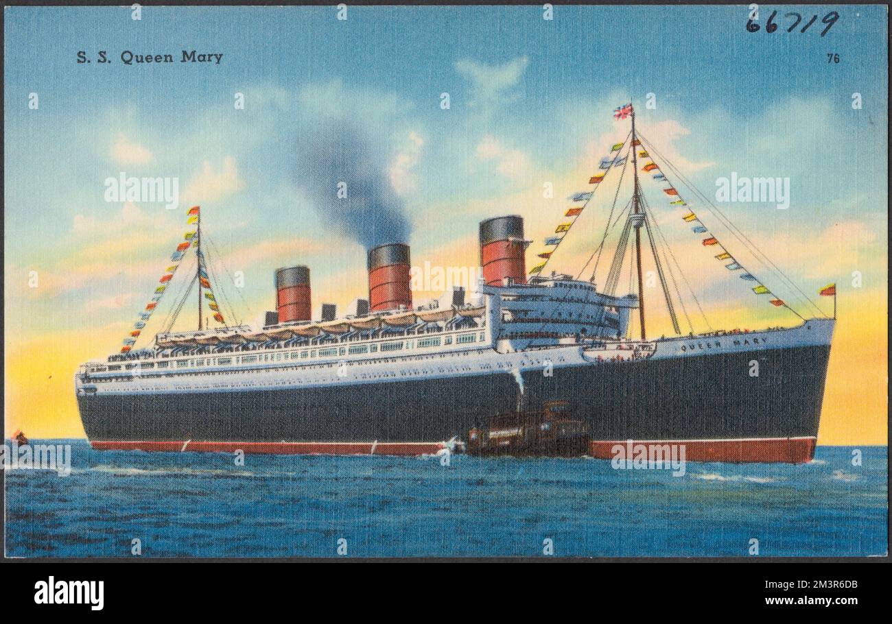 S. S. Queen Mary , Ocean liners, Cunard White Star, ltd., Tichnor ...