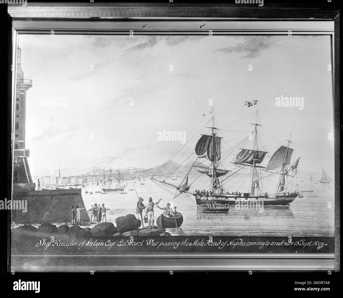 Salem, ship Hercules, Captain Edward West, passing Mole Head, Naples ...