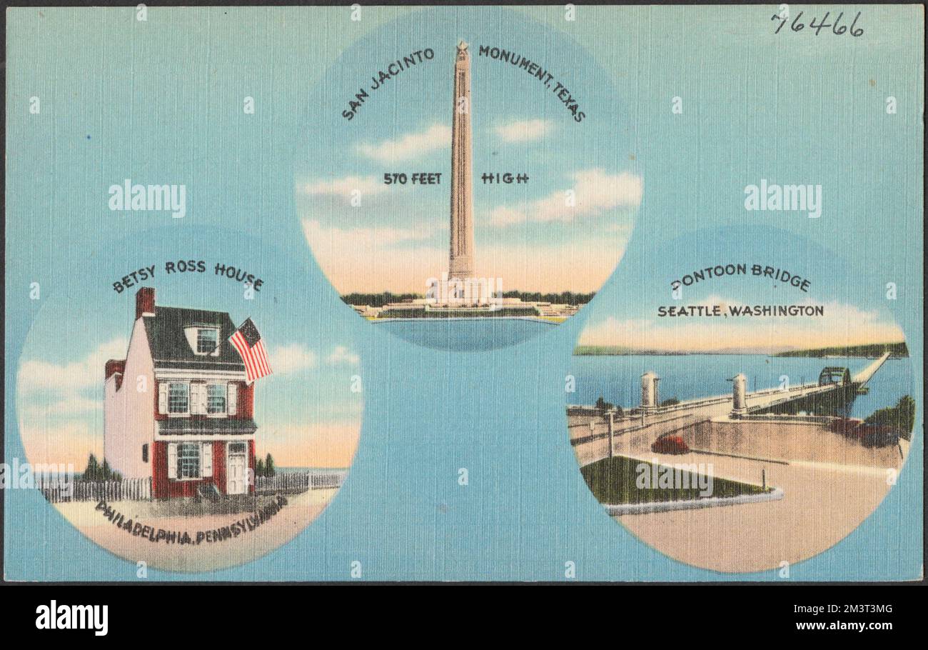 San Jacinto Monument, Texas, 570 feet high. Betsy Ross House ...
