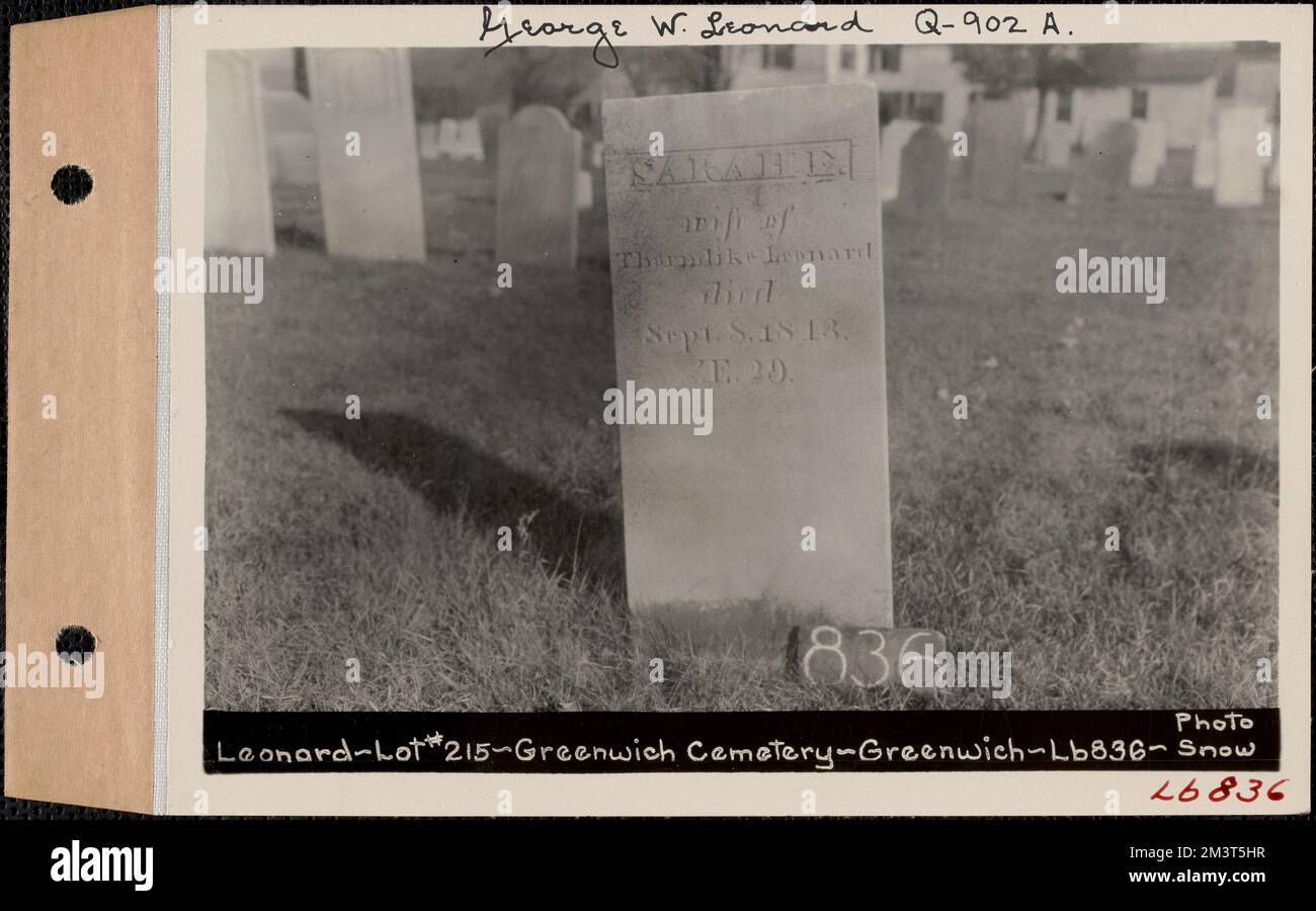 Sarah E. Leonard, Greenwich Cemetery, Old section, lot 215, Greenwich, Mass., ca. 1930-1931 ...
