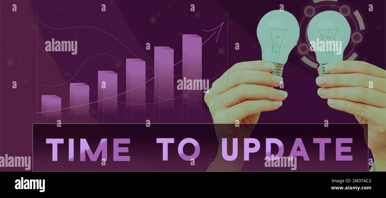 Hand writing sign Time To Update. Business concept The latest ...