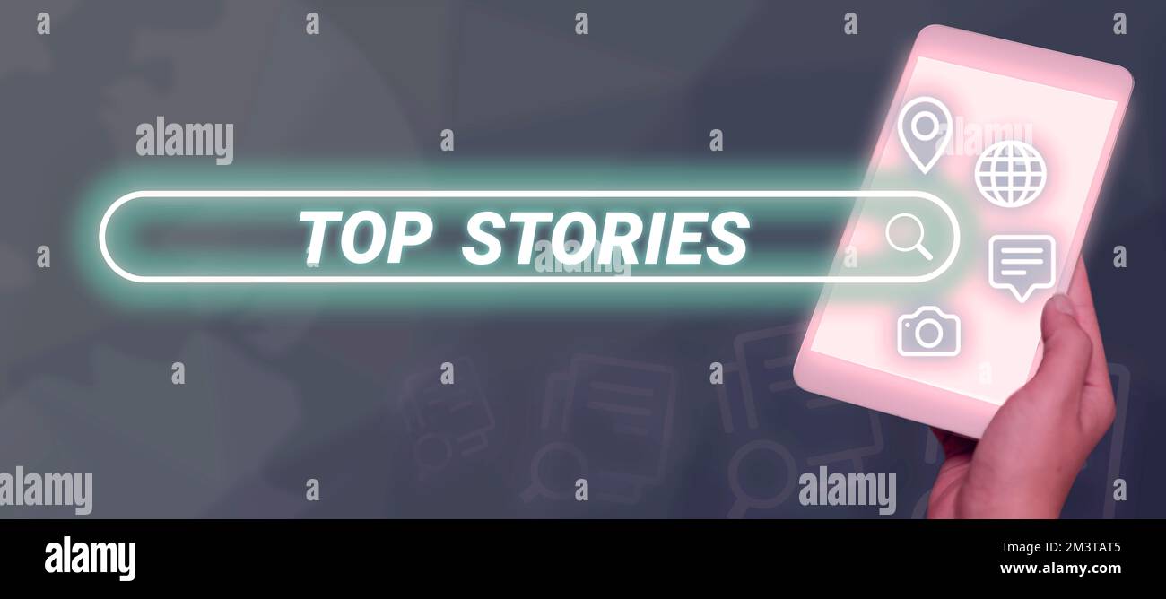 Writing displaying text Top Stories. Concept meaning Most read ...