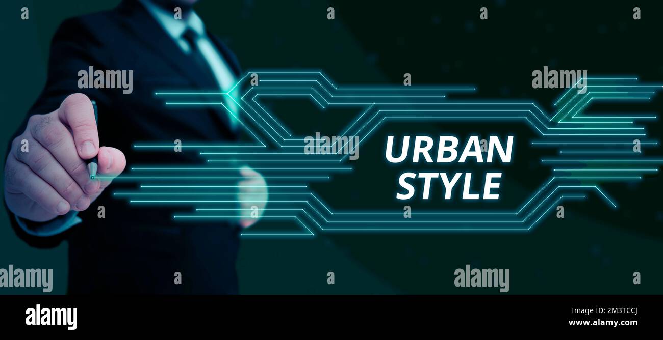 Sign displaying Urban Style. Internet Concept fashion that have emerged ...