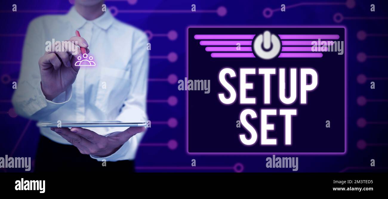 Hand writing sign Setup Set. Business showcase the manner, position, or ...