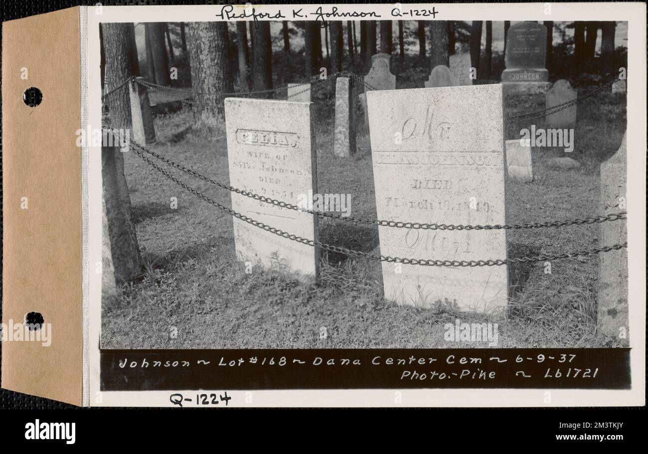 Silas and Celia Johnson, Dana Center Cemetery, lot 168, Dana, Mass., June 9, 1937 : Redford K ...